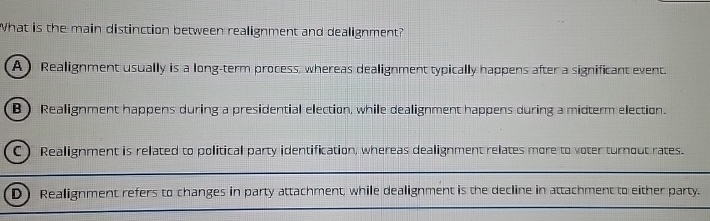 Solved What is the main distinction between realignment and | Chegg.com