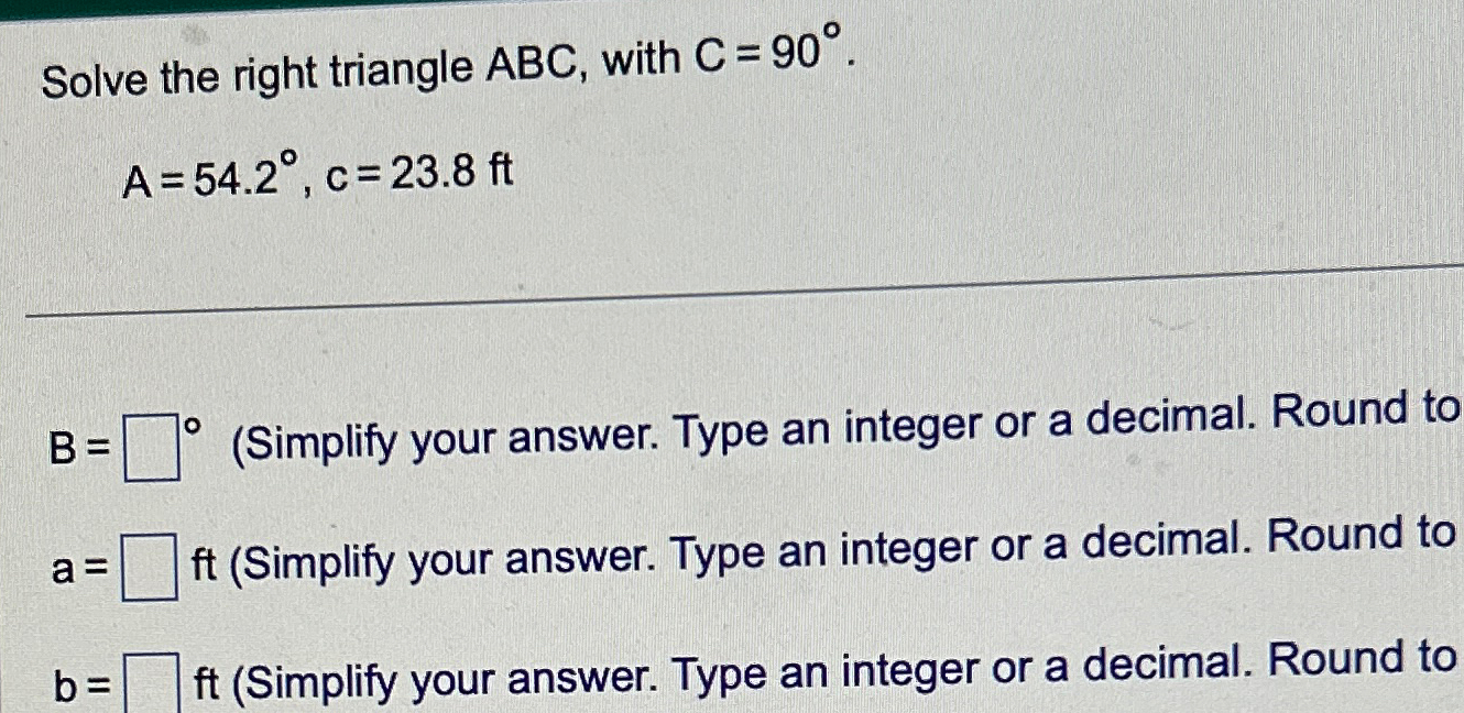 Solved Solve the right triangle ABC, with | Chegg.com