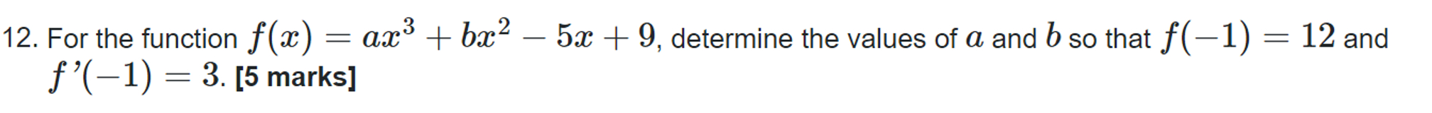 Solved For the function f(x)=ax3+bx2-5x+9, ﻿determine the | Chegg.com