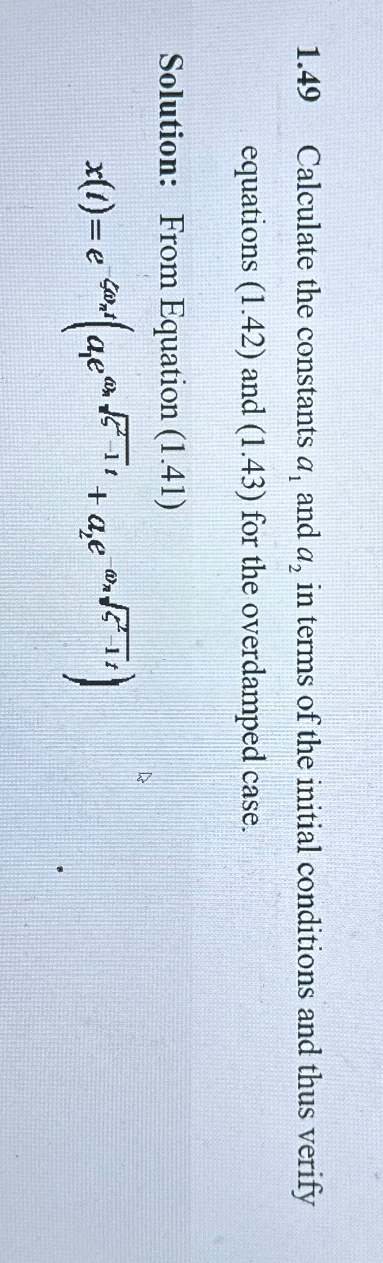 Solved 1.49 ﻿Calculate the constants a1 ﻿and a2 ﻿in terms of | Chegg.com