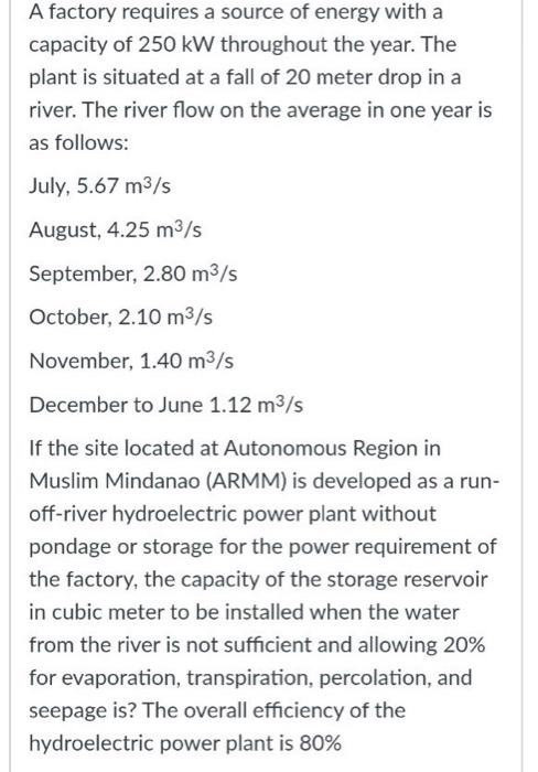 Solved A factory requires a source of energy with a capacity | Chegg.com