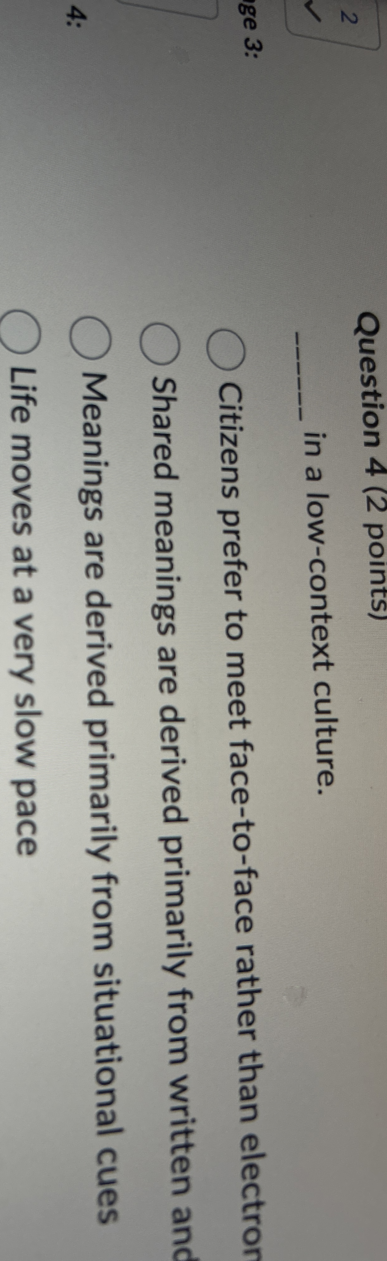 Solved Question 4 (2 ﻿points)in a low-context | Chegg.com