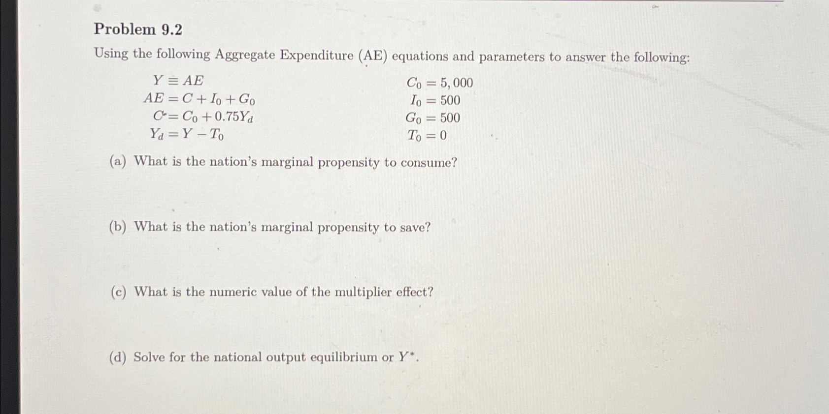 Solved Problem 9.2Using the following Aggregate Expenditure | Chegg.com