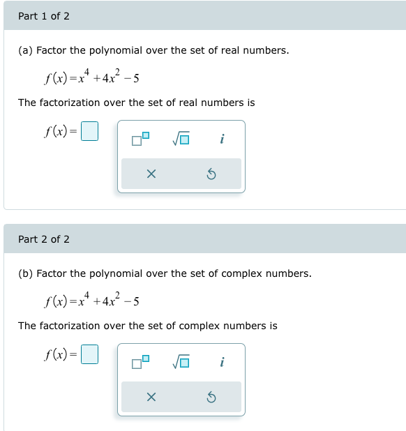 Solved Part 1 ﻿of 2(a) ﻿Factor the polynomial over the set | Chegg.com