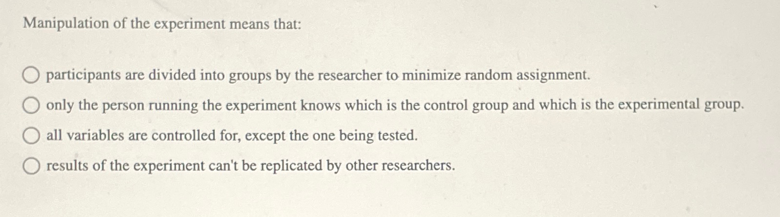 Solved Manipulation of the experiment means | Chegg.com