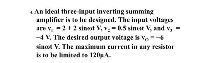 4. An ideal three-input inverting summing amplifier | Chegg.com