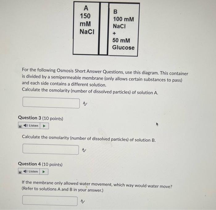 Solved For the following Osmosis Short Answer Questions, use | Chegg.com