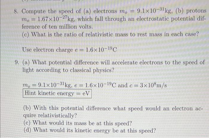 Solved 8. Compute the speed of (a) electrons mo = | Chegg.com