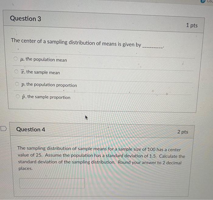 Solved The center of a sampling distribution of means is | Chegg.com ...