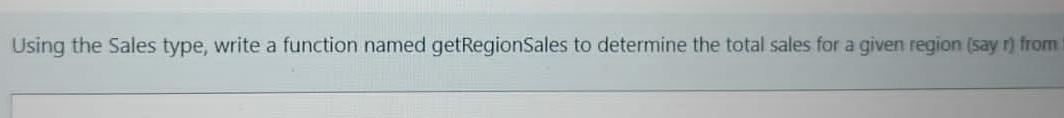 Using the Sales type, write a function named | Chegg.com