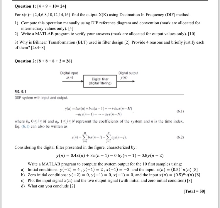Solved Question 1: 4+9+10=24For x(n)={2,4,6,8,10,12,14,16} | Chegg.com