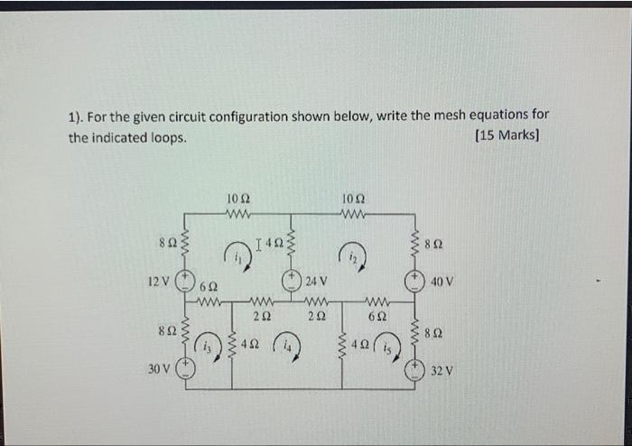 Solved 1). For the given circuit configuration shown below, | Chegg.com
