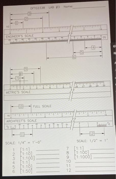 Solved DFTG2338 LAB #3 Name: - 10 ENGINEER'S SCALE FROS in 5 | Chegg.com