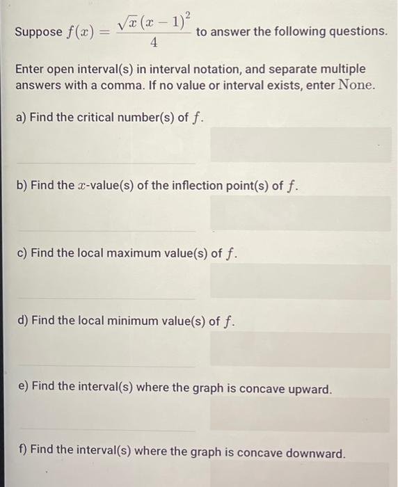 Solved Suppose f(x)=4x(x−1)2 to answer the following | Chegg.com
