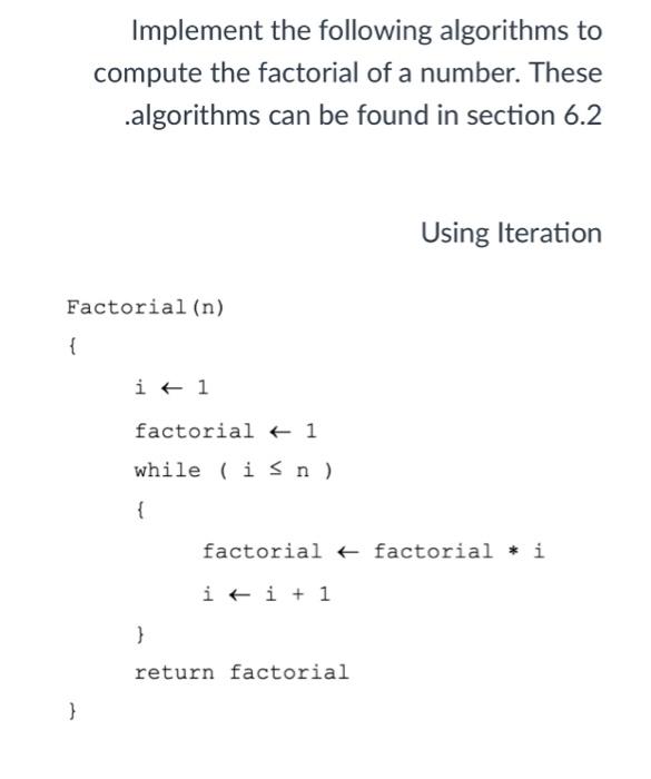 Solved Implement the following algorithms to compute the | Chegg.com