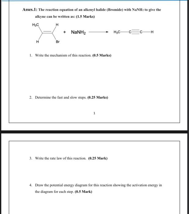 Solved Asses.1: The reaction equation of an alkenyl halide | Chegg.com