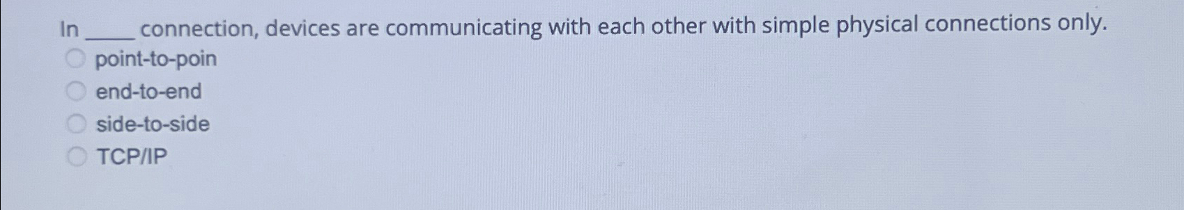 Solved In connection, devices are communicating with each | Chegg.com