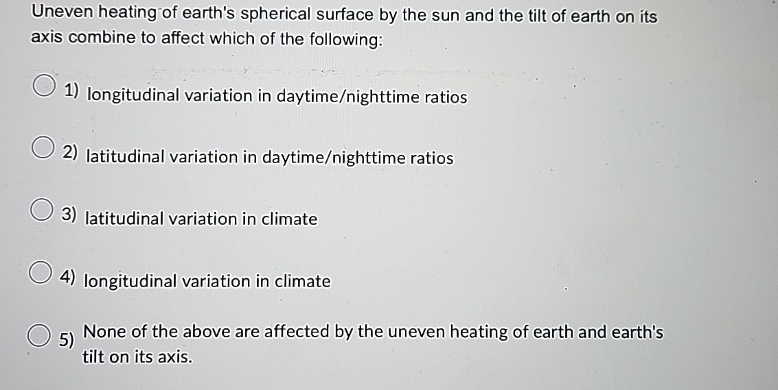 Solved Uneven heating of earth's spherical surface by the | Chegg.com