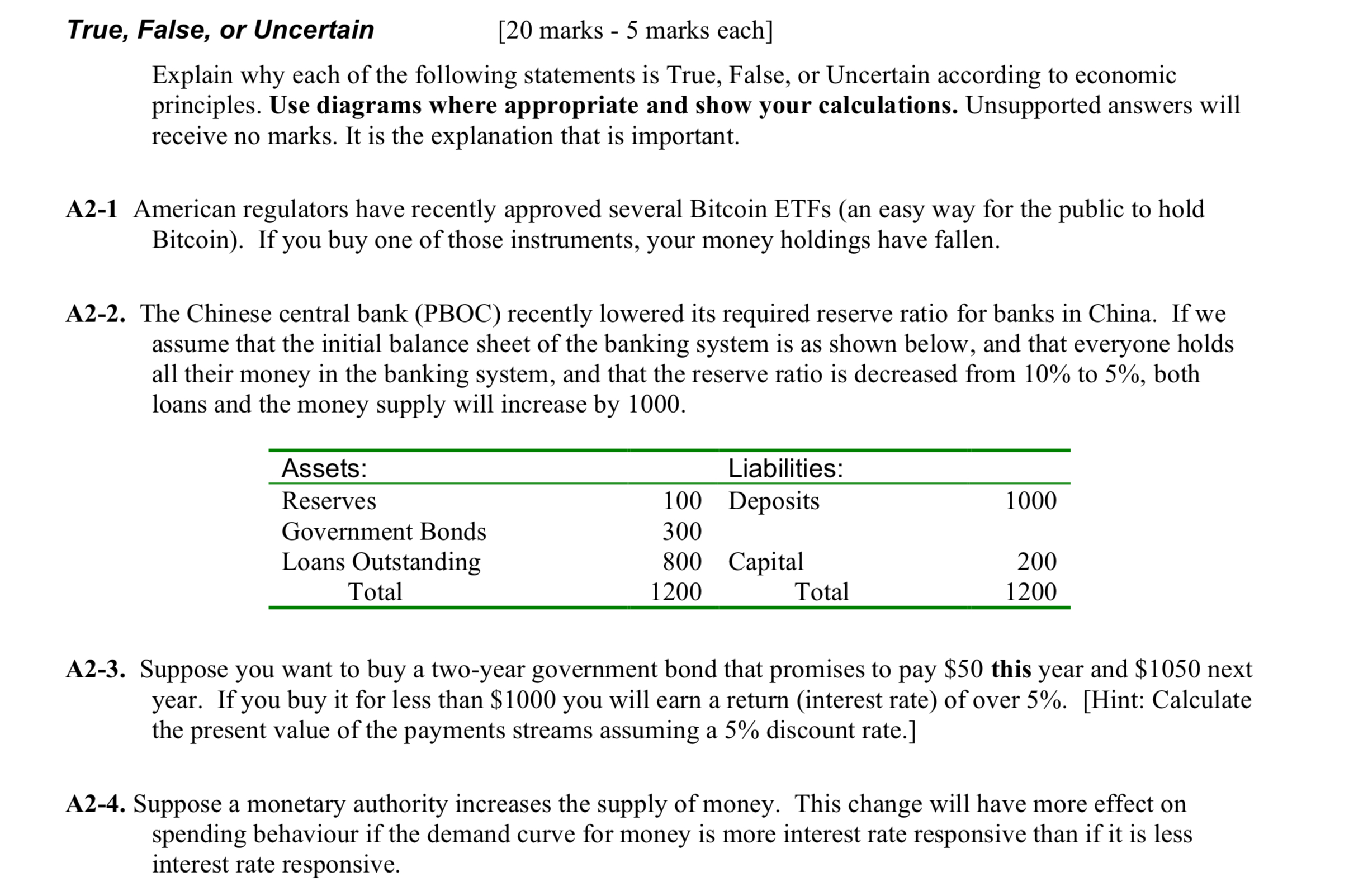 Solved True, False, or Uncertain[20 ﻿marks - 5 ﻿marks | Chegg.com