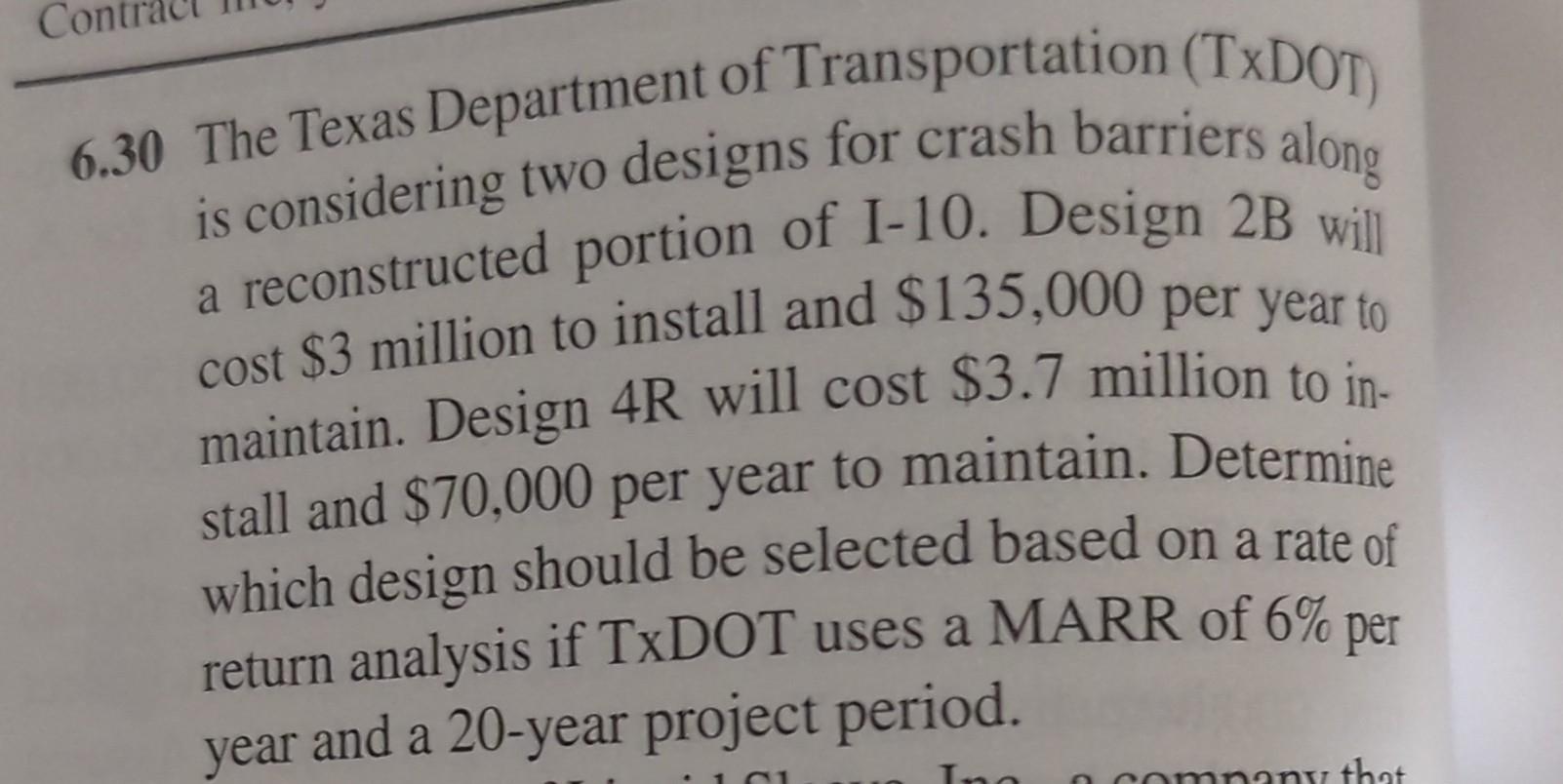 Solved 6.30 The Texas Department of Transportation (TxDOT) | Chegg.com
