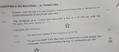 Solved OULSTION 4: AC MACHINES - ﻿ALTERNATORSExplain, wth | Chegg.com