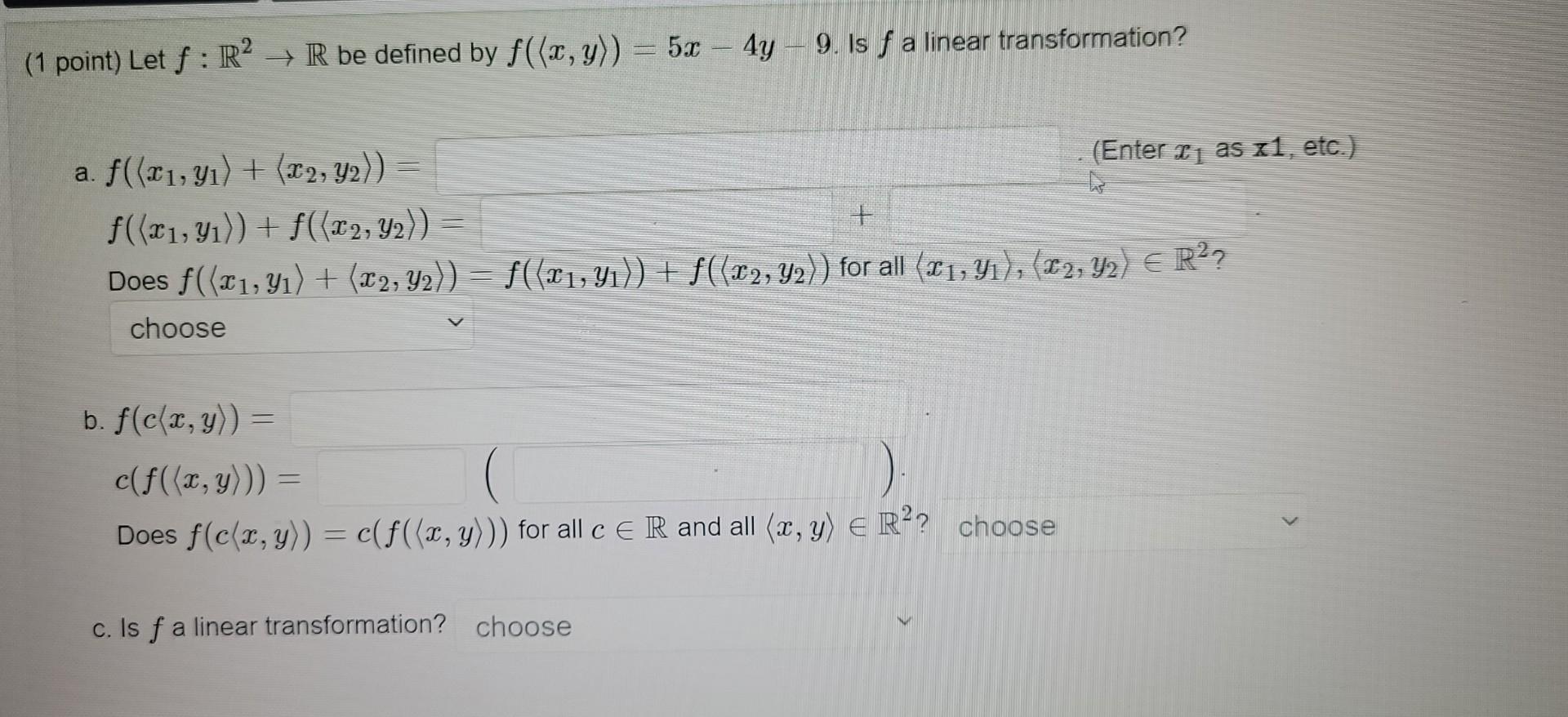 Solved 1 point) Let f:R2→R be defined by f( x,y )=5x−4y−9. | Chegg.com