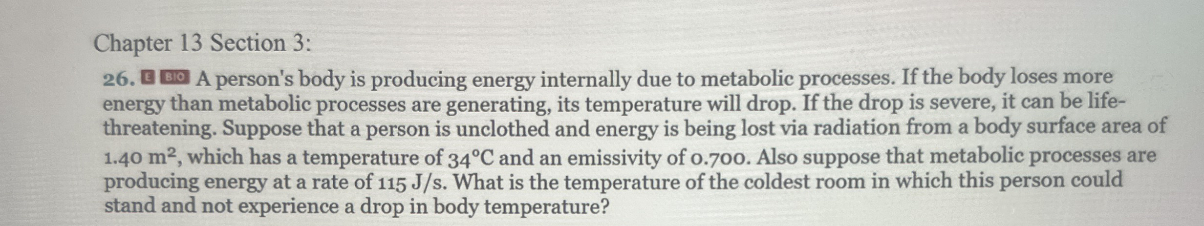 Solved Chapter 13 ﻿Section 3:26. 6 ﻿E ?EIO ﻿A person's body | Chegg.com