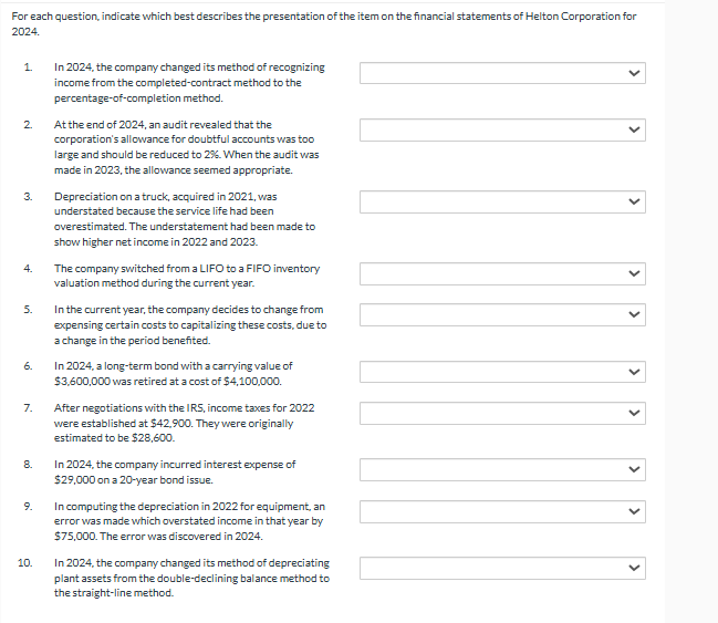 Solved For each question, indicate which best describes the | Chegg.com