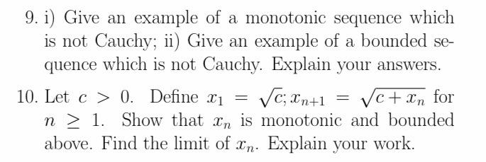 Solved 9. i) Give an example of a monotonic sequence which | Chegg.com