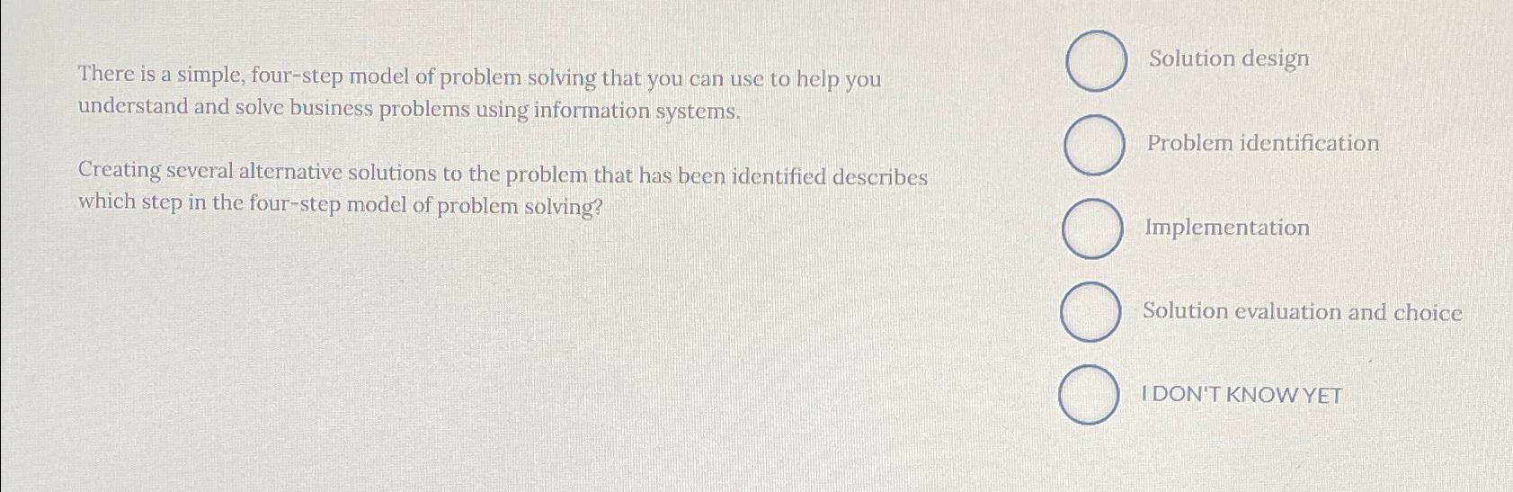 Solved There is a simple, four-step model of problem solving | Chegg.com