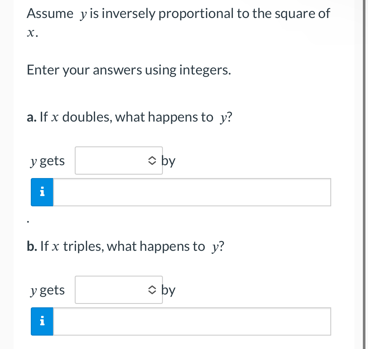 Solved Assume y ﻿is inversely proportional to the square of | Chegg.com