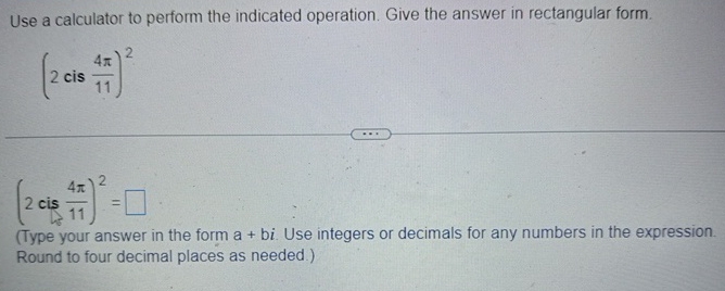 Solved Use a calculator to perform the indicated operation. | Chegg.com