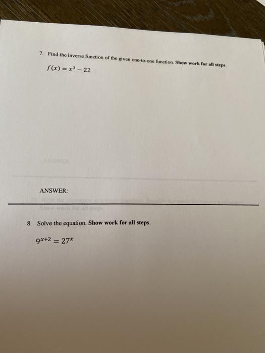 Solved 7. Find the inverse function of the given one-to-one | Chegg.com
