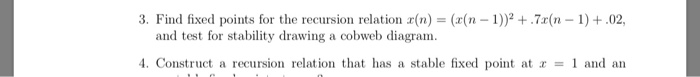 Solved 3. Find fixed points for the recursion relation r(n) | Chegg.com