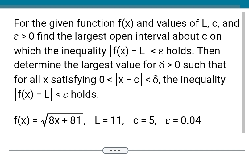 Solved For the given function f(x) ﻿and values of L,c, ﻿and | Chegg.com