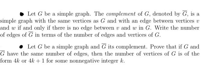 Solved - Let G be a simple graph. The complement of G, | Chegg.com