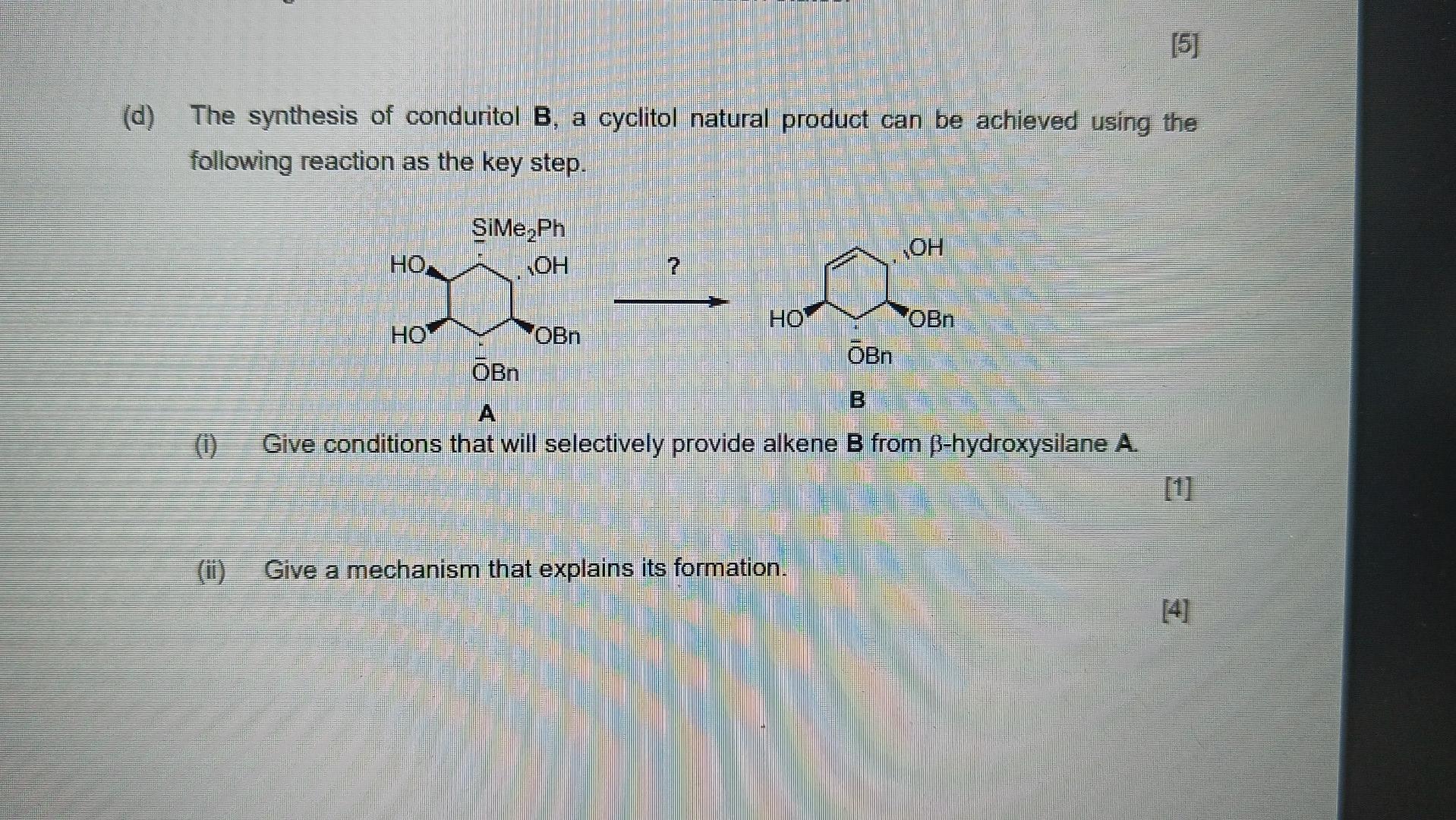 Solved [5] (d) The synthesis of conduritol B, a cyclitol | Chegg.com