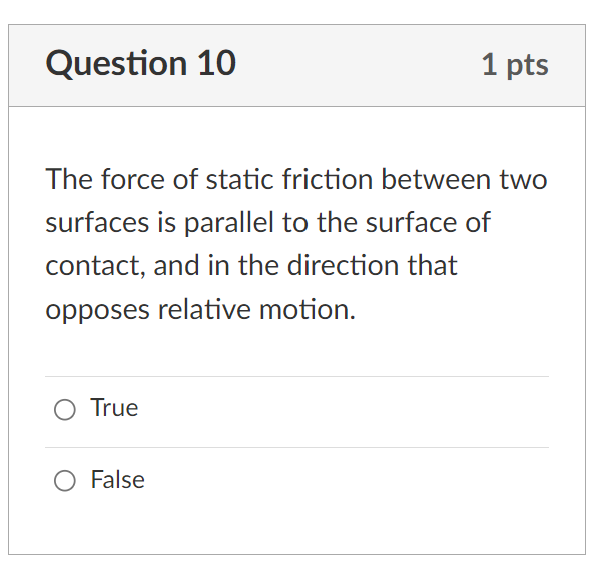 Solved Question 10The force of static friction between | Chegg.com