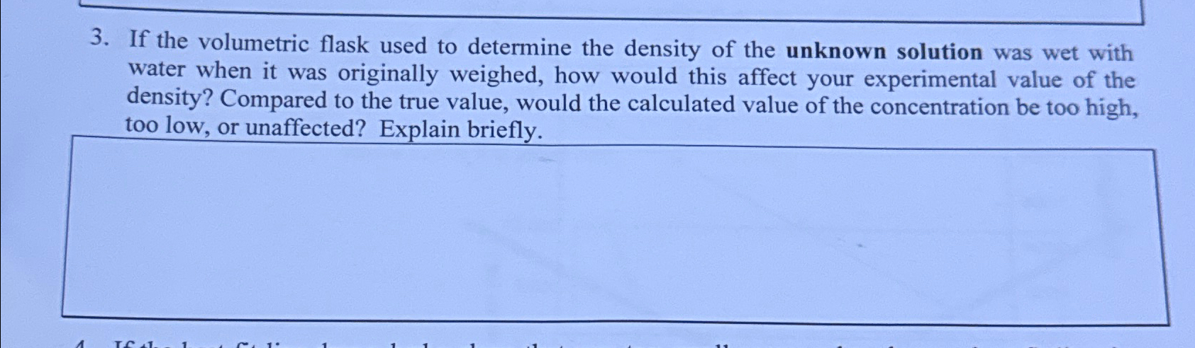 Solved If the volumetric flask used to determine the density | Chegg.com