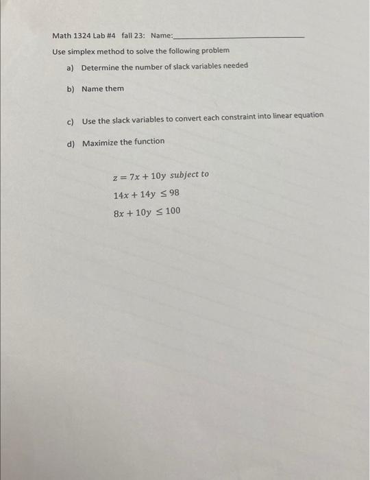 Math 1324 Lab \#4 fall 23: Name: Use simplex method | Chegg.com