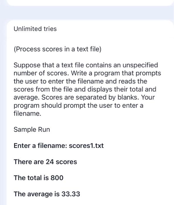 Solved Unlimited tries (Process scores in a text file) | Chegg.com