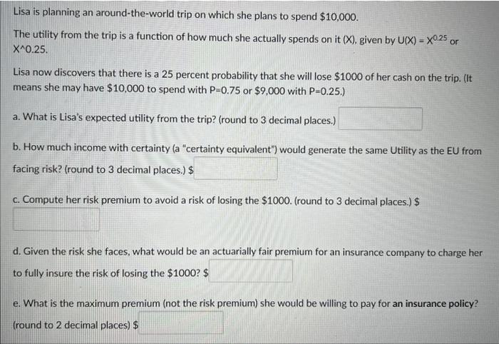 Solved Lisa is planning an around-the-world trip on which | Chegg.com
