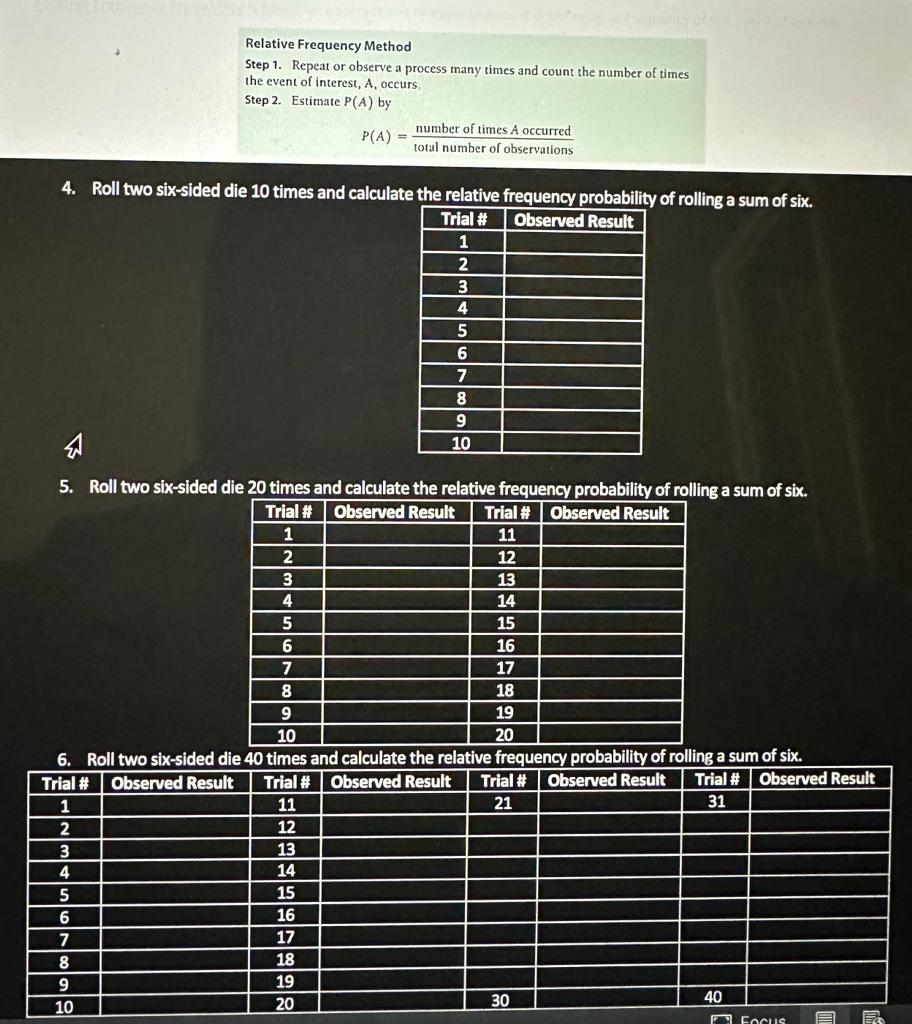 Solved Relative Frequency Method Step 1. Repeat or observe a | Chegg.com