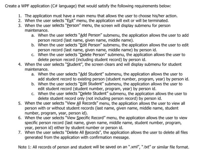 Solved 1. The application must have a main menu that allows | Chegg.com