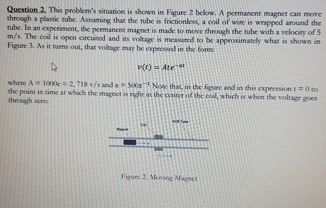Solved Question 2. This problem's situation is shown in | Chegg.com