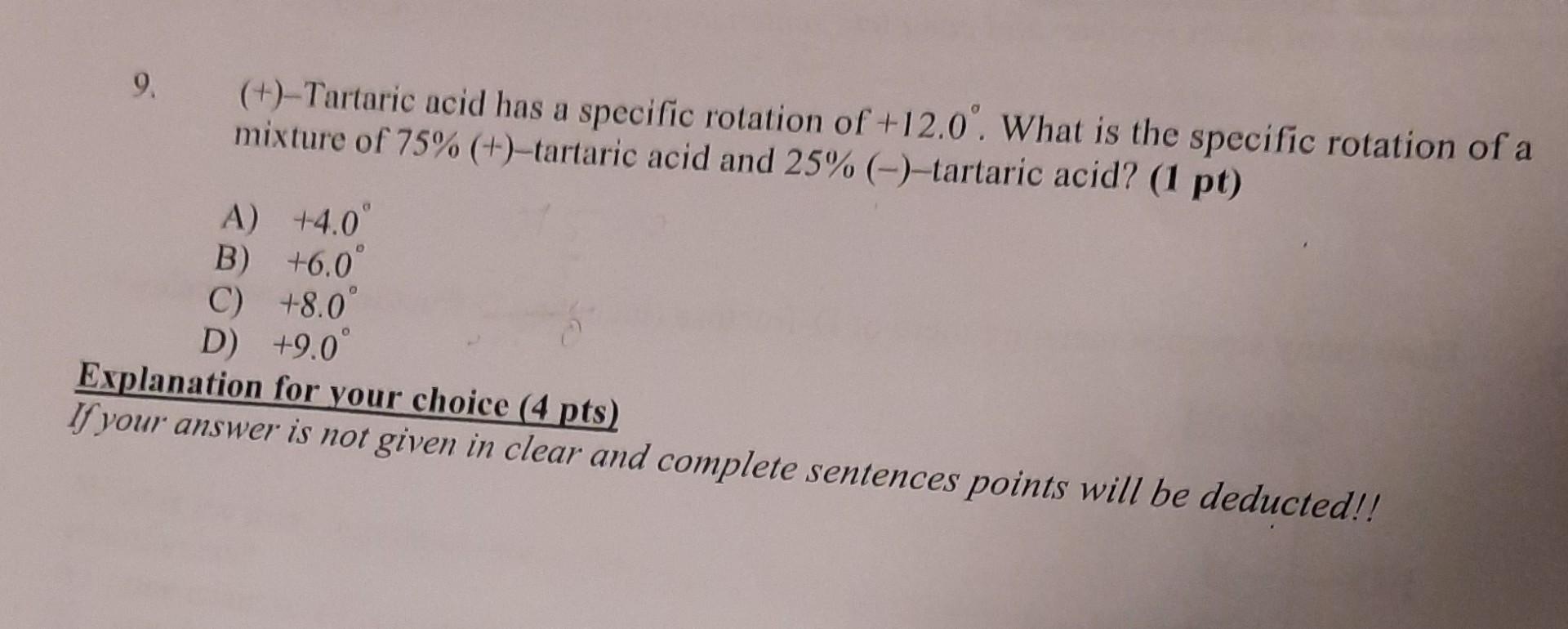 Solved 9. (+)-Tartaric acid has a specific rotation of | Chegg.com