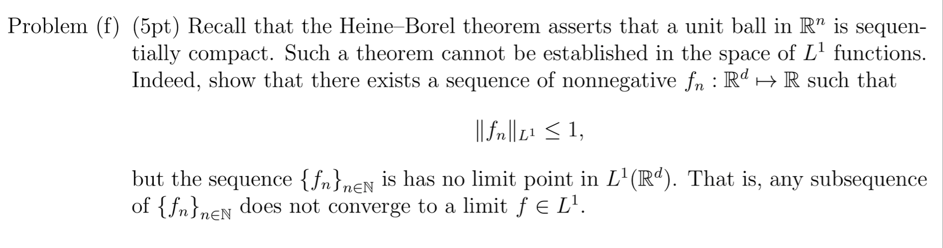 Solved Problem (f) (5pt) ﻿Recall that the Heine-Borel | Chegg.com
