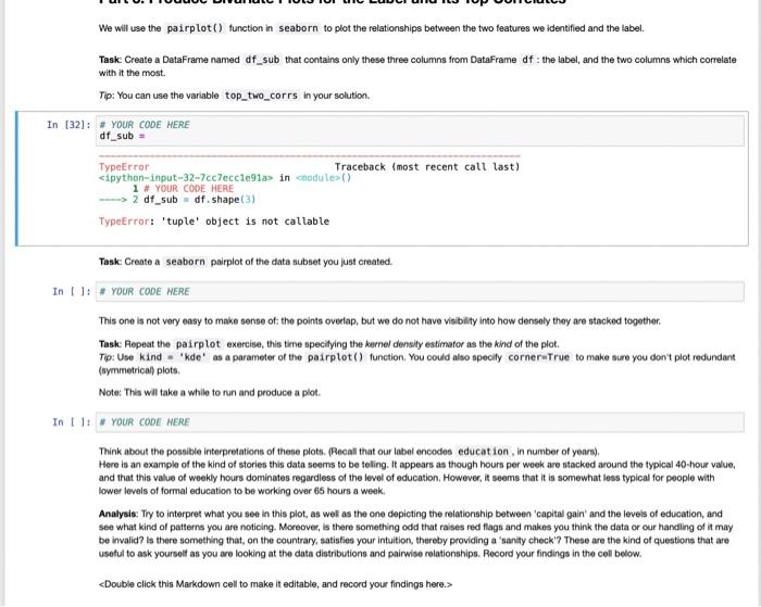 Solved We will use the pairplot() function in seaborn to | Chegg.com