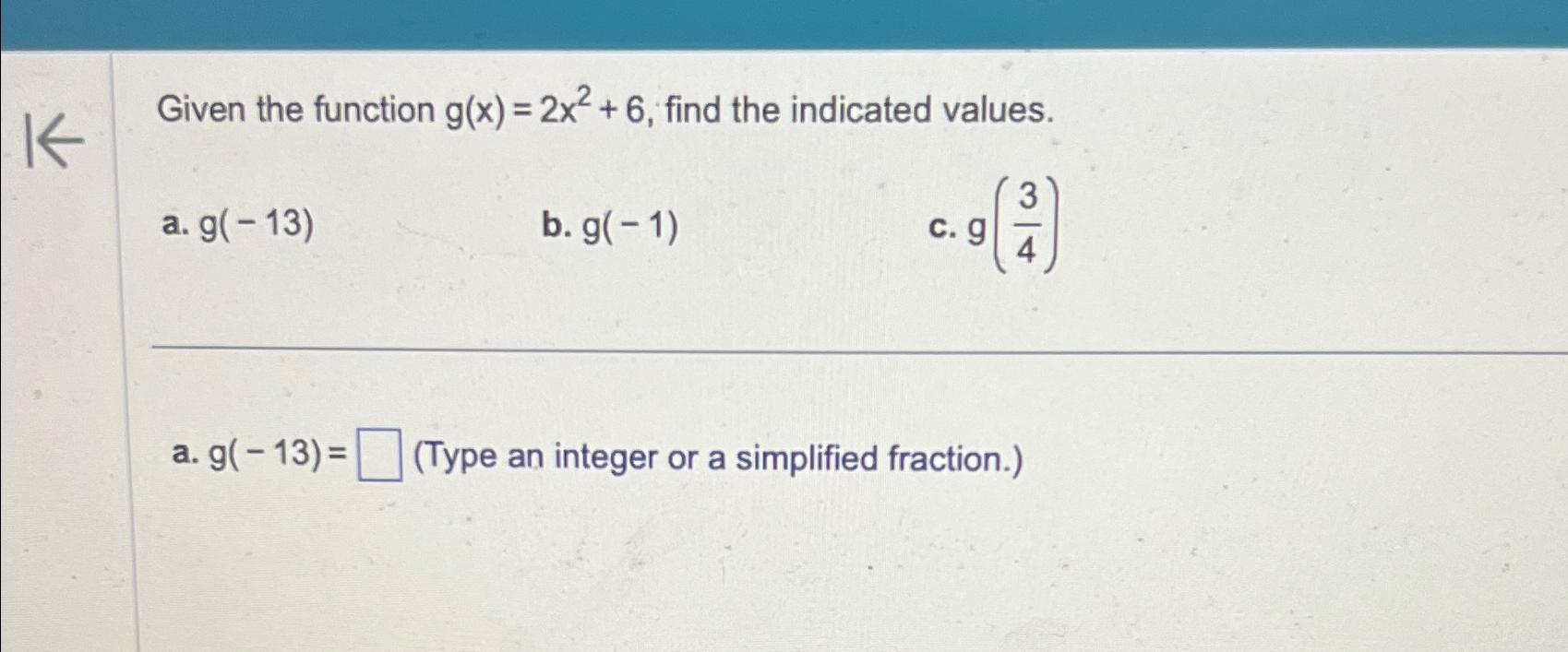 Solved Given the function g(x)=2x2+6, ﻿find the indicated | Chegg.com