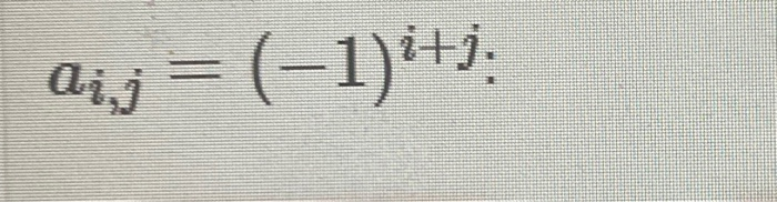 Solved (9 points) Write down the 3 x 3 matrix A = (aij) | Chegg.com